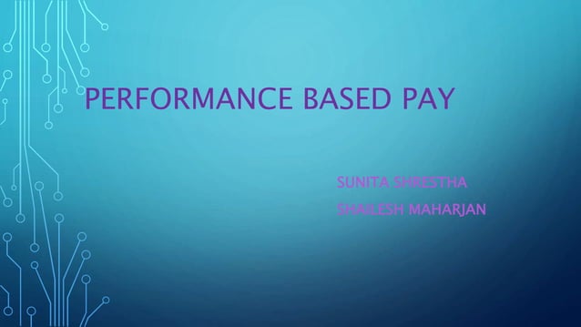 Performance based pay_ppt | PPTX