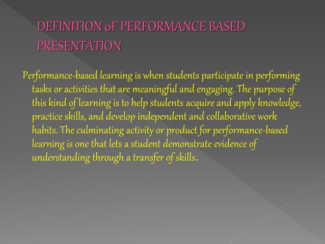 Performance based presentation | PPT