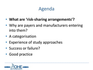 Performance based risk sharing arrangements for prescription medicines ...