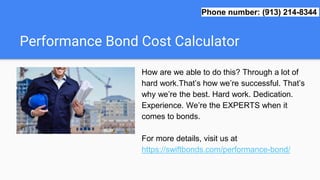 Performance Bond | Swift Bonds - Call (913) 214-8344 | PPTX