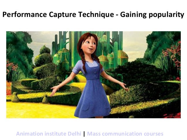 Performance Capture Technique Gaining Popularity Performance Capture Technique Gaining Popularity