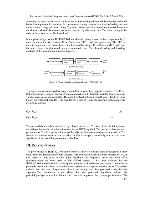 Performance comparison of coded and uncoded ieee 802.16 d systems under stanford university ...