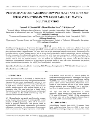 Performance comparison of row per slave and rows set per slave method in pvm based parallel ...