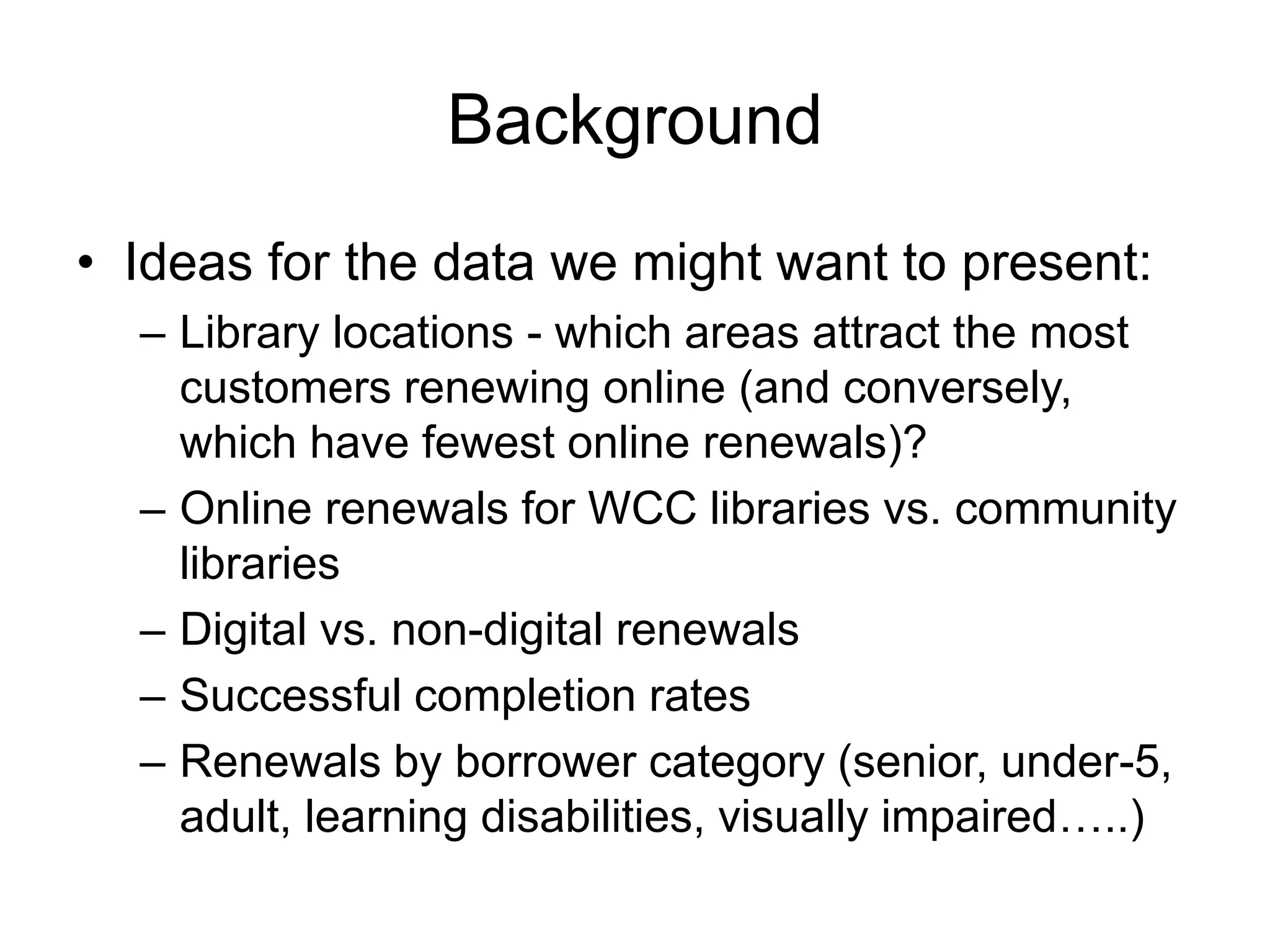 Library Renewals - Performance Dashboards | Kate Sahota | July 2014 | PPTX