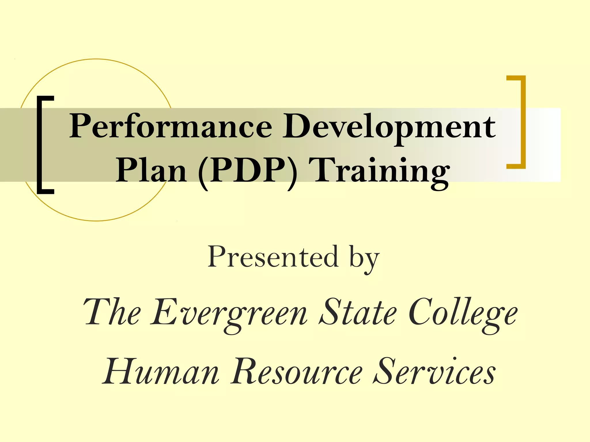 Performance development plan pdp training oct 2010 | PPT | Resume ...