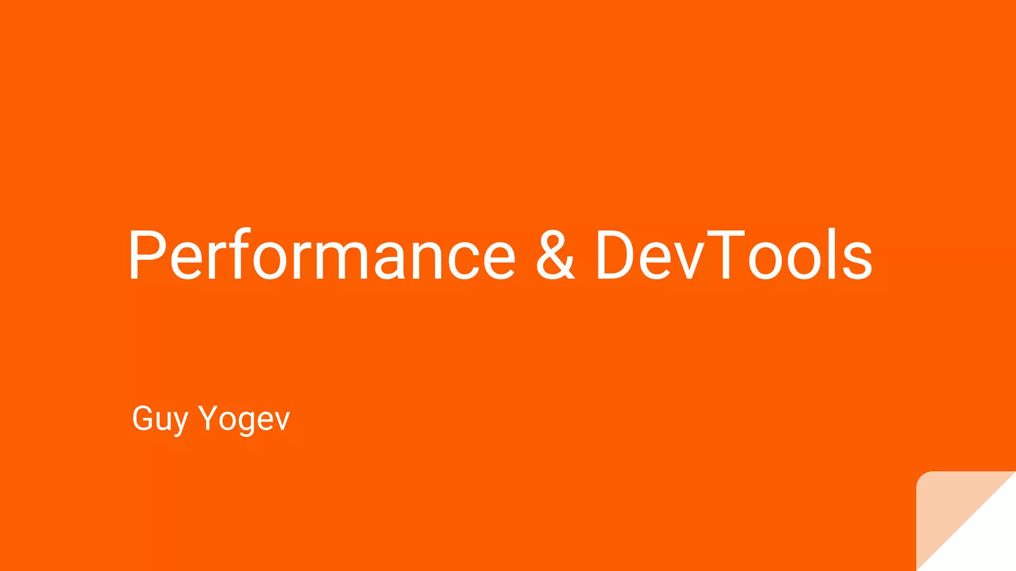 Performance & dev tools | PPTX