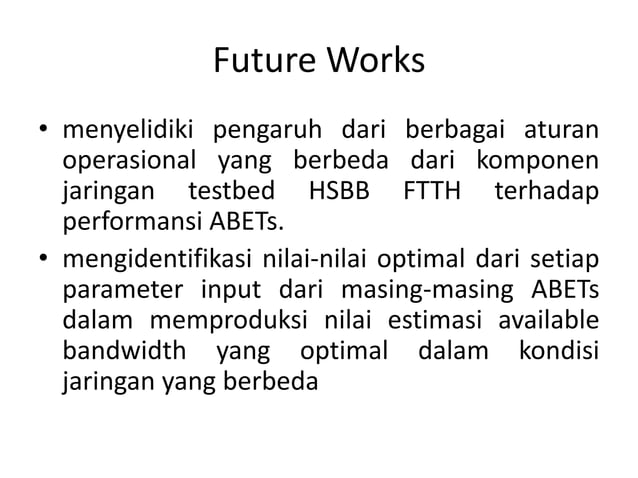 Performance Evaluation Of Available Bandwidth Estimation Tools In Ftth Networks Ppt