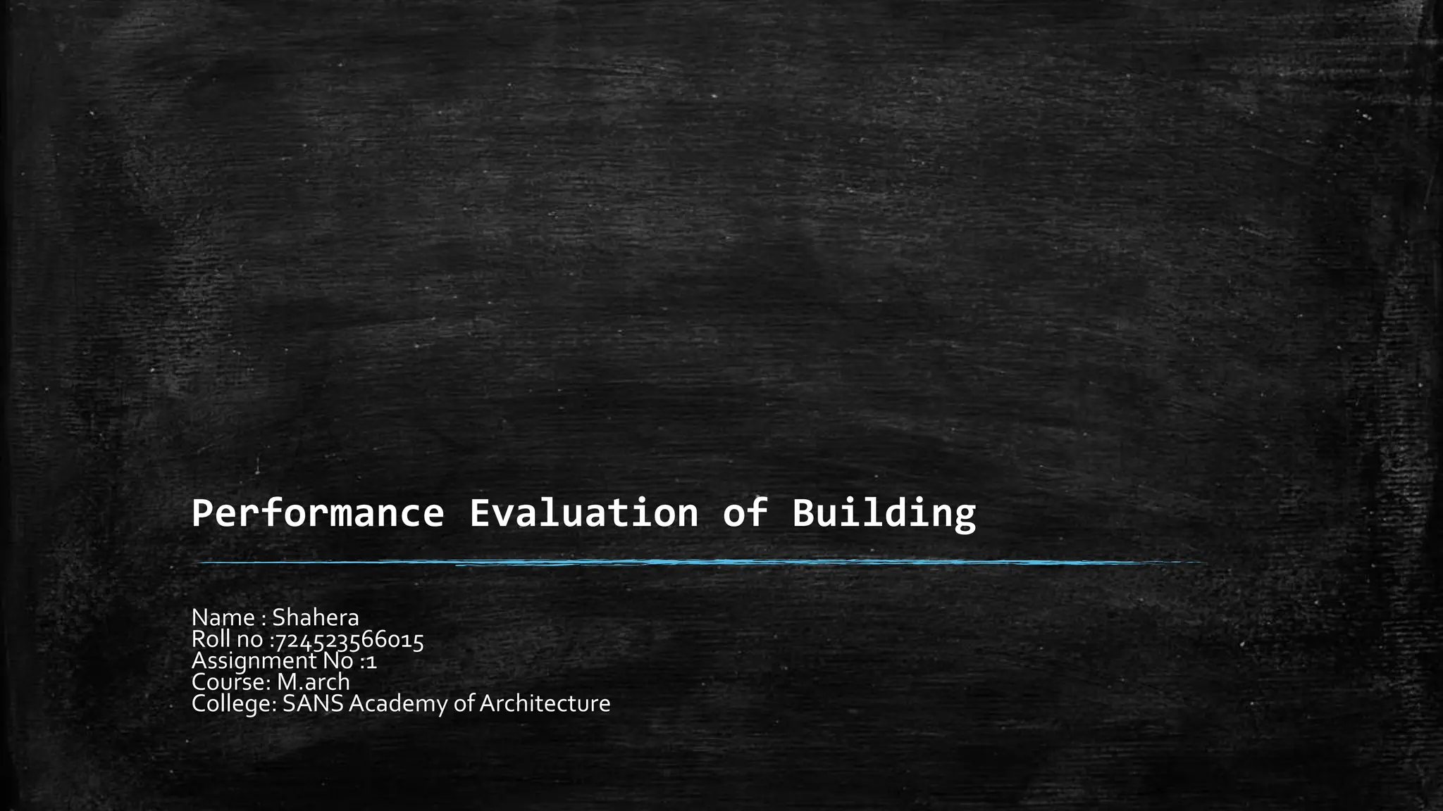 Performance Evaluation of Building_Assignment 1.pptx