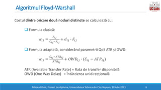 Evaluarea performanțelor algoritmilor Modified Dijkstra și Floyd ...