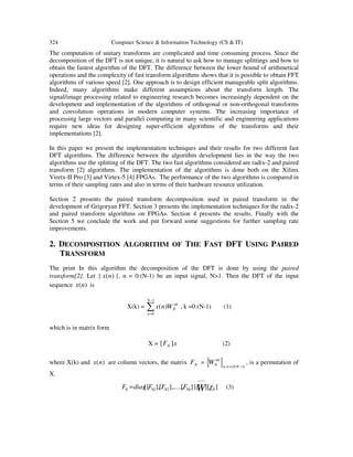 Performance evaluations of grioryan fft and cooley tukey fft onto xilinx virtex-ii pro and ...