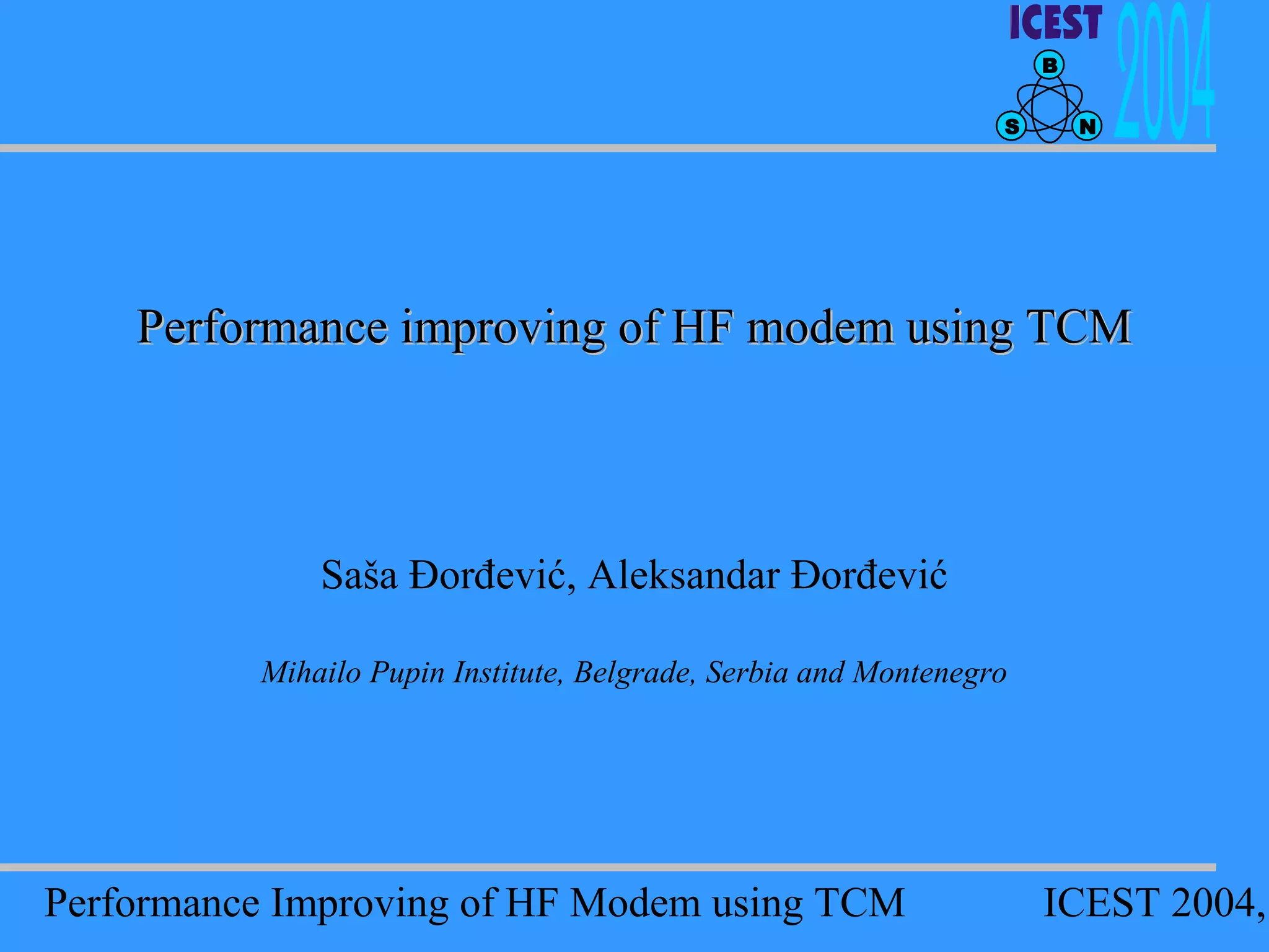 Performance improving of HF modem using TCM | PPT