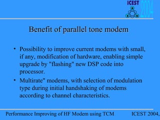 Performance improving of HF modem using TCM | PPT