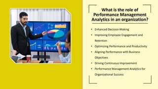 Performance Management Analytics and Organizational Success.pptx