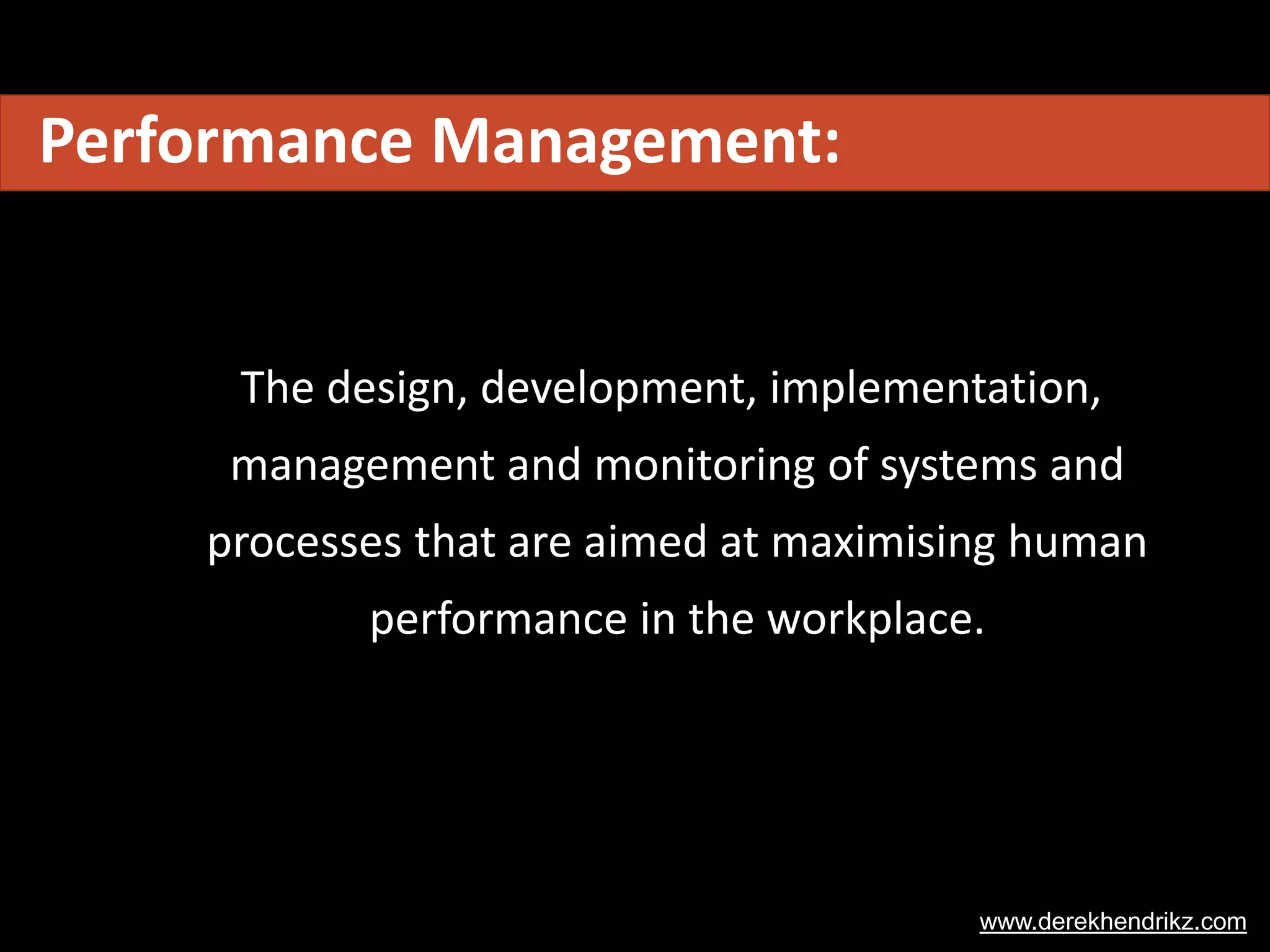 Introduction to Performance Management by Derek Hendrikz | PPTX