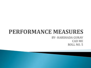 Performance Measures of Manufacturing System | PPTX