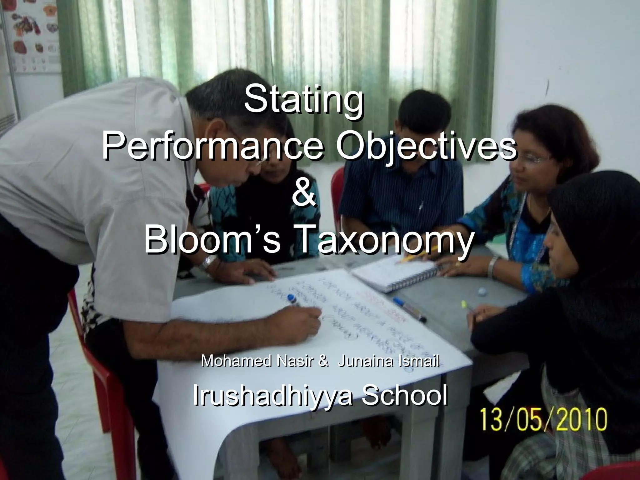 Writing Performance Objectives Based on Blooms Taxonomy 5th aug 2010 ...