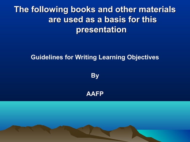 Writing Performance Objectives Based on Blooms Taxonomy 5th aug 2010 ...