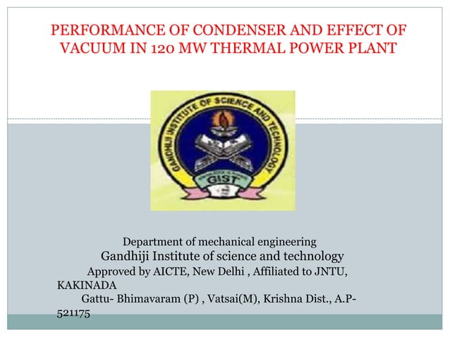 Performance of condenser and effect of vacuum in 120MW thermal power ...