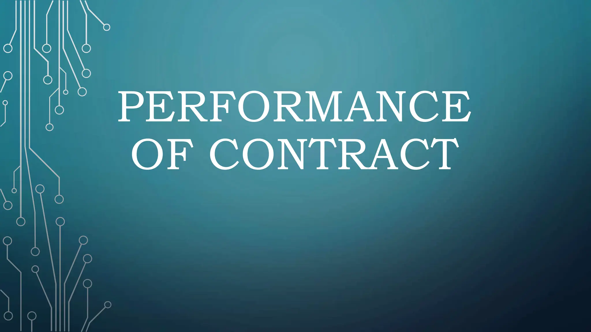 Performance of contract-1 law presentation | PPTX