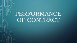 Performance of contract-1 law presentation | PPTX