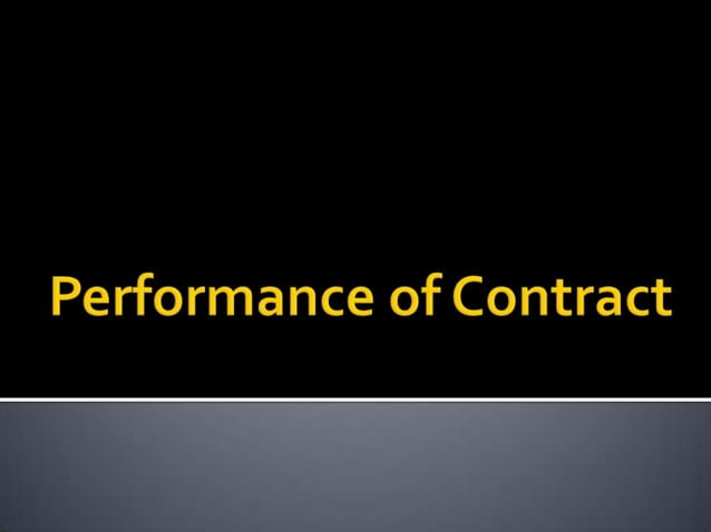 Performance of contract | PPTX | Law
