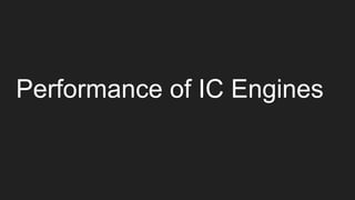 IC engine performance of mechanical..... | PPT