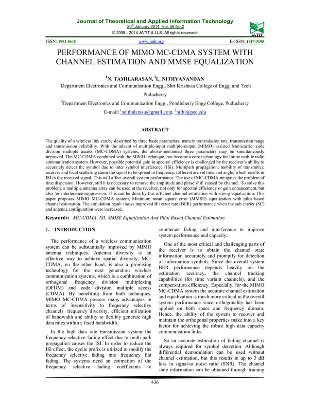 PERFORMANCE OF MIMO MC-CDMA SYSTEM WITH CHANNEL ESTIMATION AND MMSE EQUALIZATION | PDF