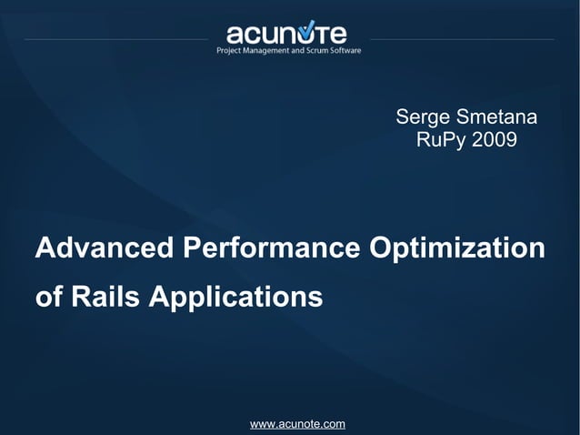 Performance Optimization of Rails Applications | ODP | Databases | Computer Software and ...