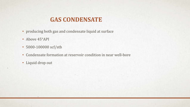 Performance prediction in gas condensate reservoir | PPT