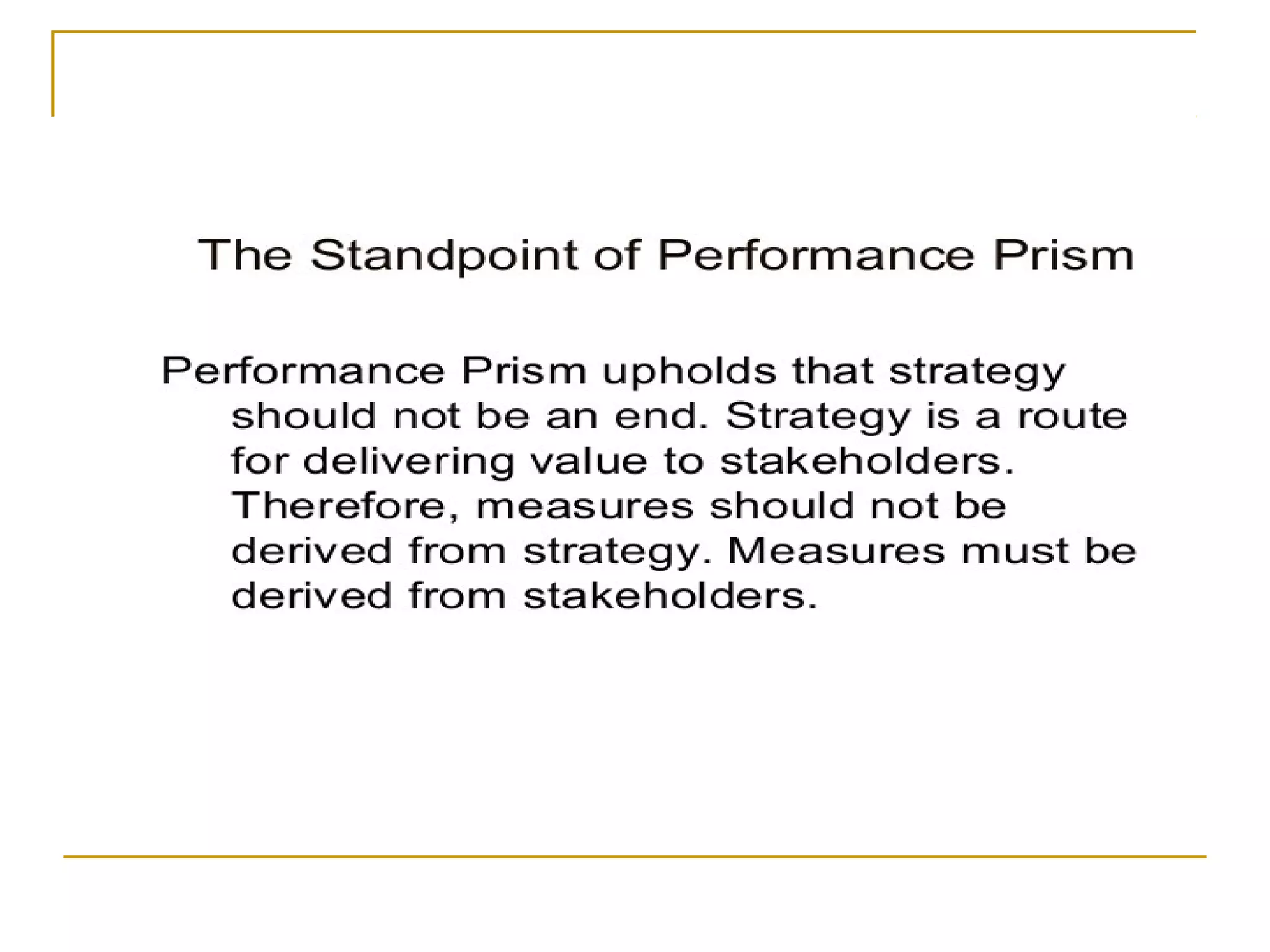 Performance prism versus balanced scorecard | PPT