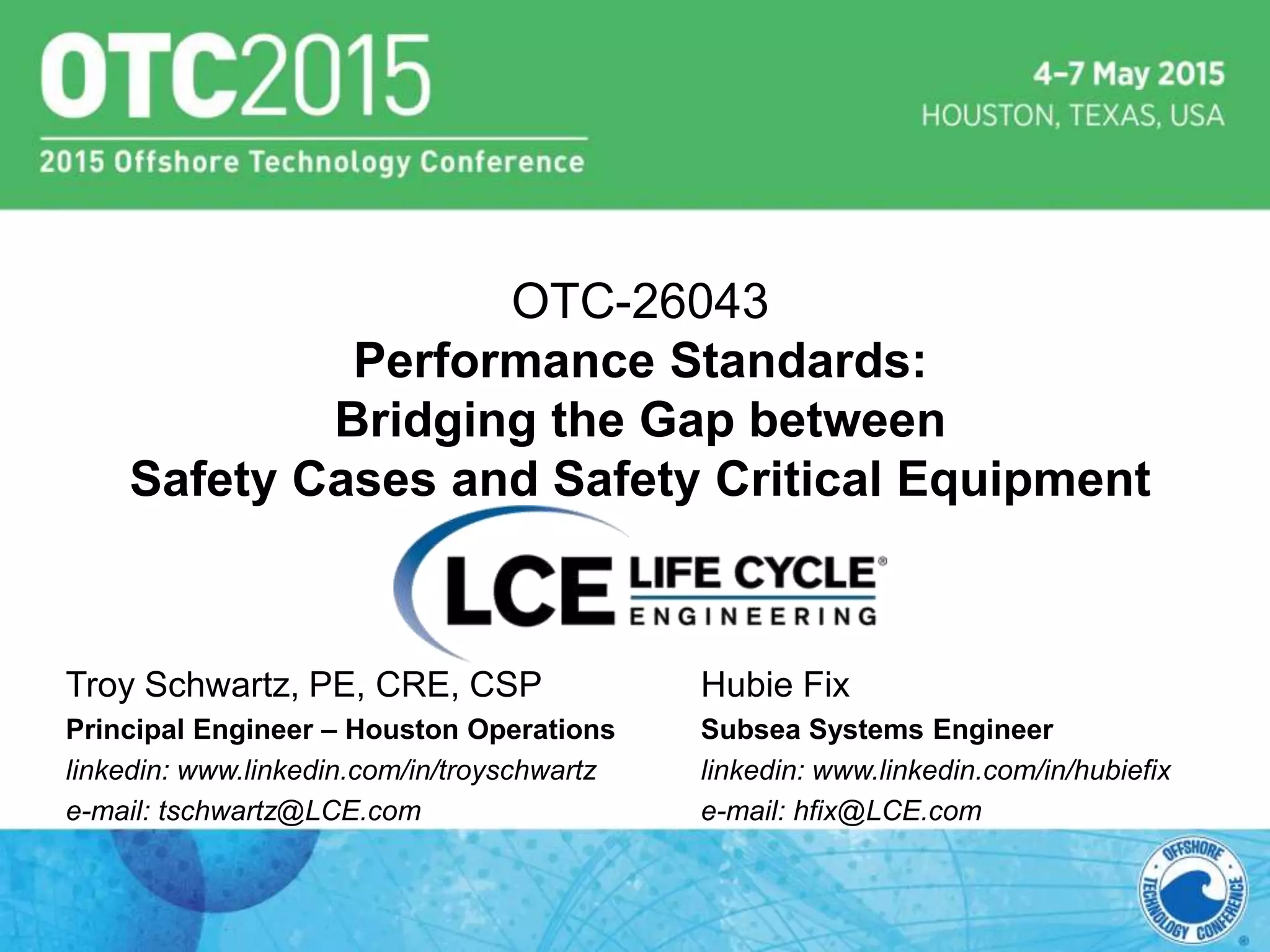 Performance Standards - Bridging the Gap Between Safety Cases and ...