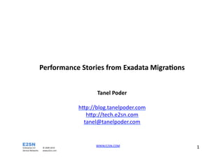Tanel Poder - Performance stories from Exadata Migrations | PPT