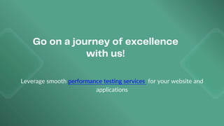 Performance Testing - A Catalyst In Software Testing Landscape | PPT