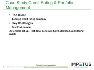 Performance Testing of Large-scale Systems- Impetus Webinar | PPT