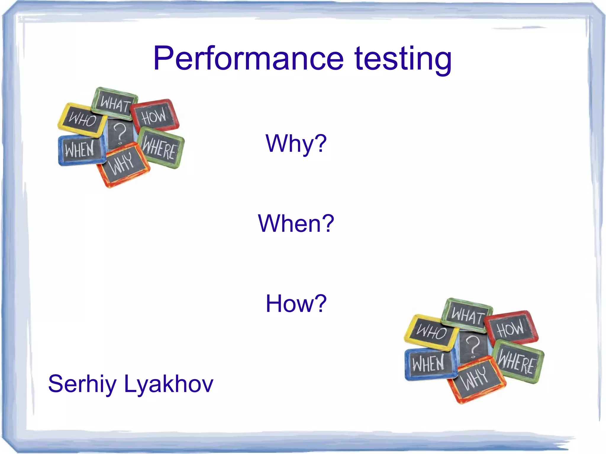 Black Tea Testing #2 - Performance testing: why? when? how? | PPT