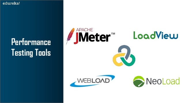 Top 10 Performance Testing Tools | Edureka