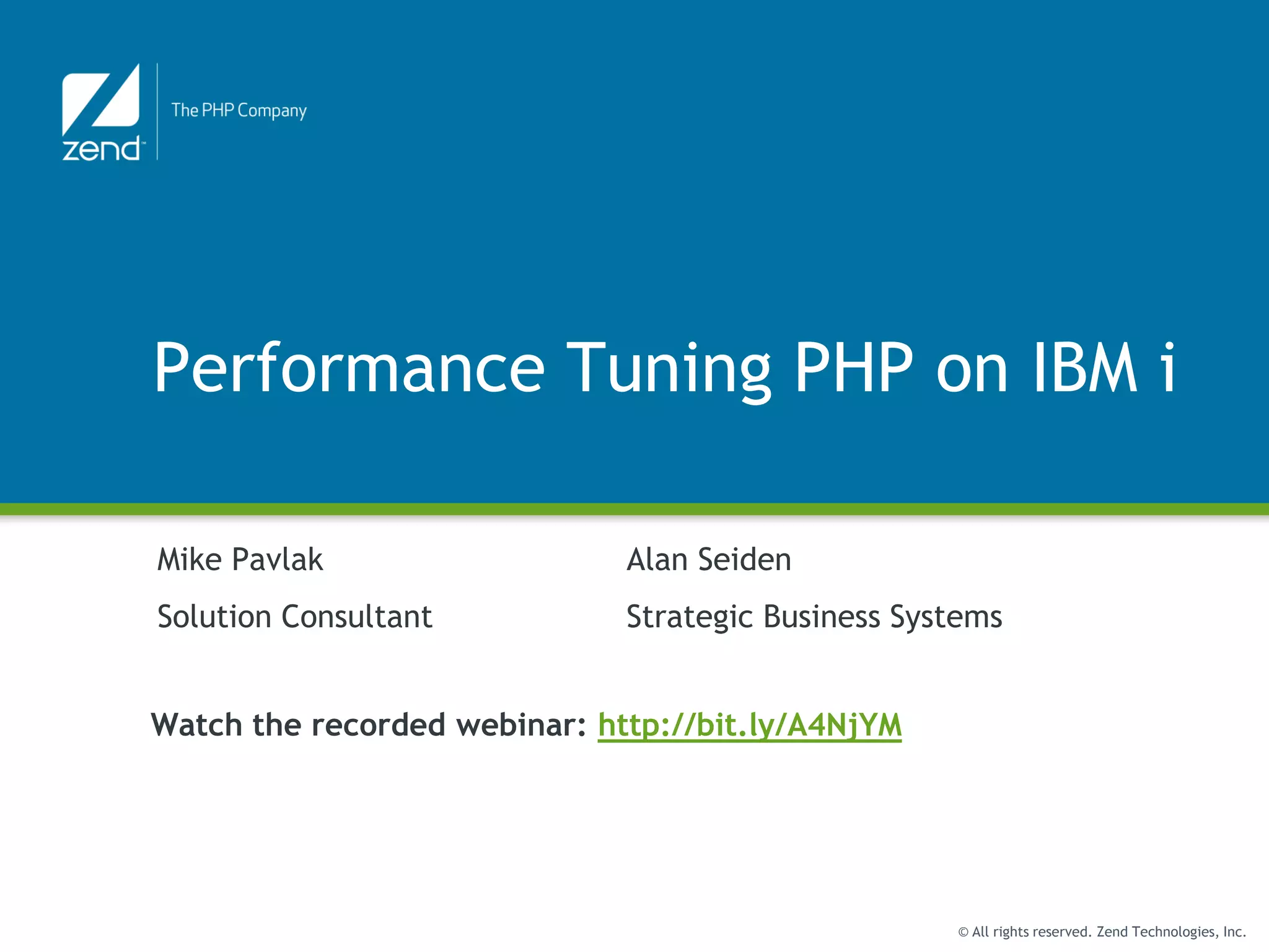 Performance tuning PHP on IBMi | PPT