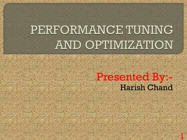 Performance Tuning And Optimization Ppt Pdf Databases Computer Software And Applications