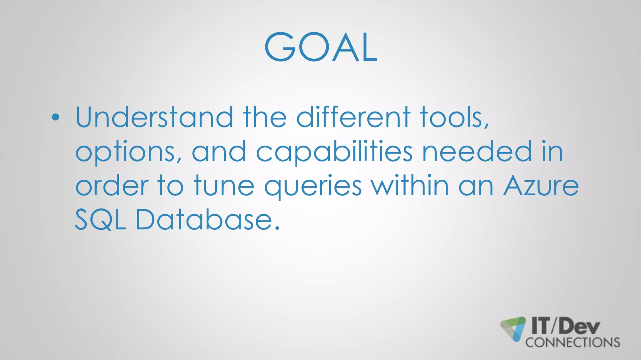 Performance Tuning Azure SQL Database | PPT Performance Tuning Azure SQL Database | PPT