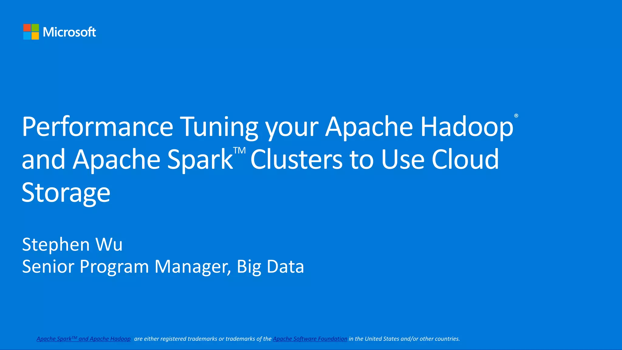 Performance tuning your Hadoop/Spark clusters to use cloud storage | PPT