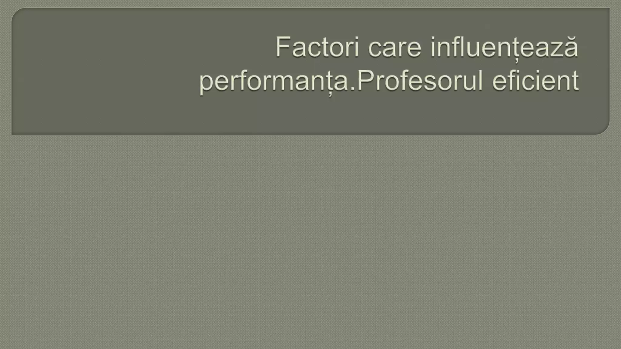 performanta si profesorul eficient.pptx