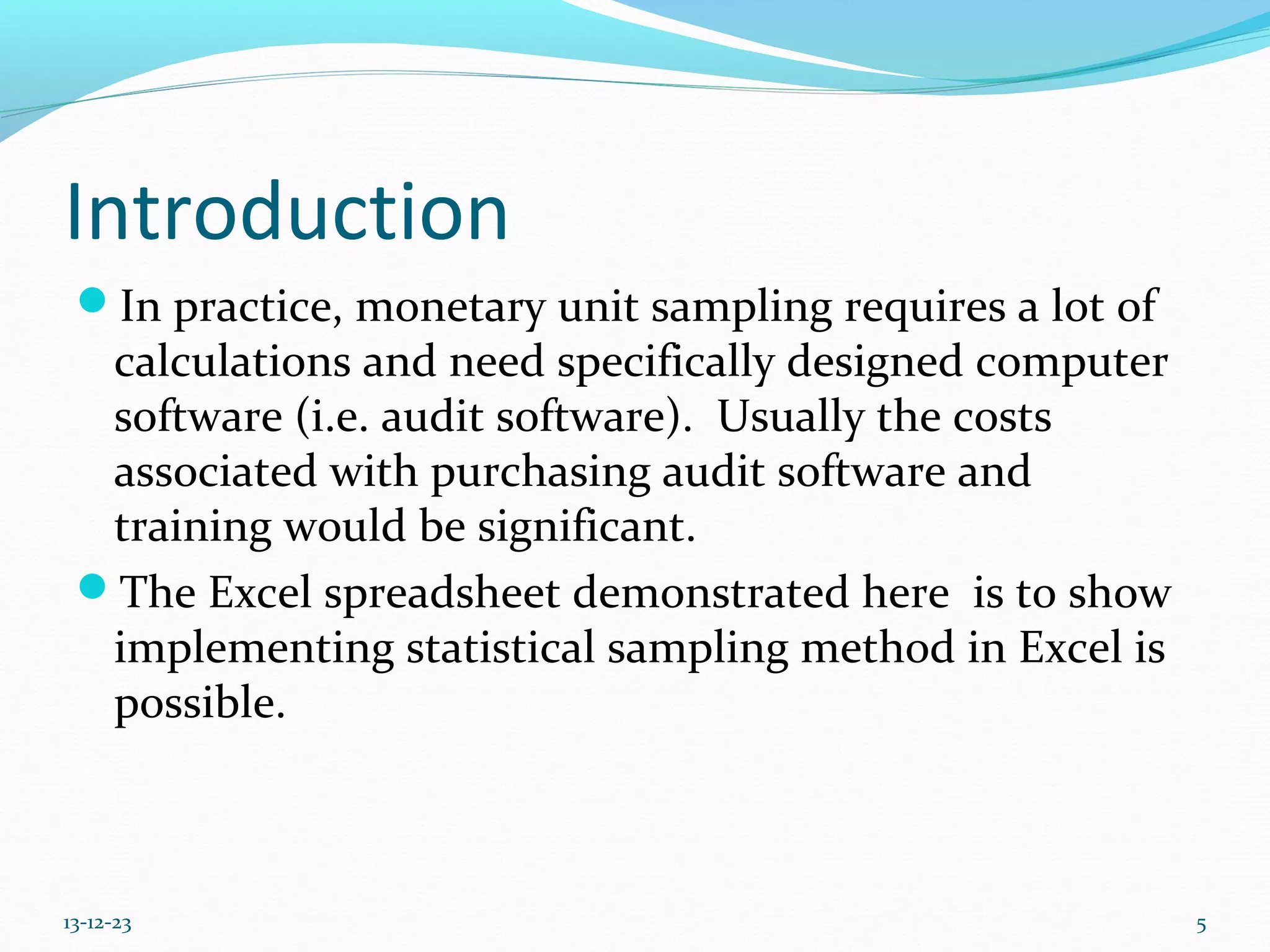 Perform audit testing in excel: Monetary Unit Sampling Method | PPT