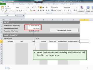 Perform audit testing in excel: Monetary Unit Sampling Method | PPT