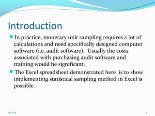 Perform audit testing in excel: Monetary Unit Sampling Method | PPT