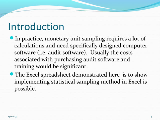Perform audit testing in excel: Monetary Unit Sampling Method | PPT