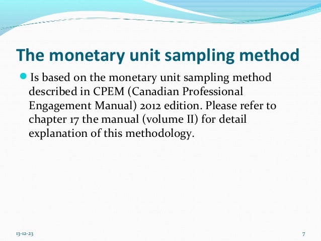 Perform audit testing in excel: Monetary Unit Sampling Method Perform audit testing in excel: Monetary Unit Sampling Method