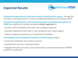 Perform fish presentation_october17_final | PPTX | Agriculture | Industries