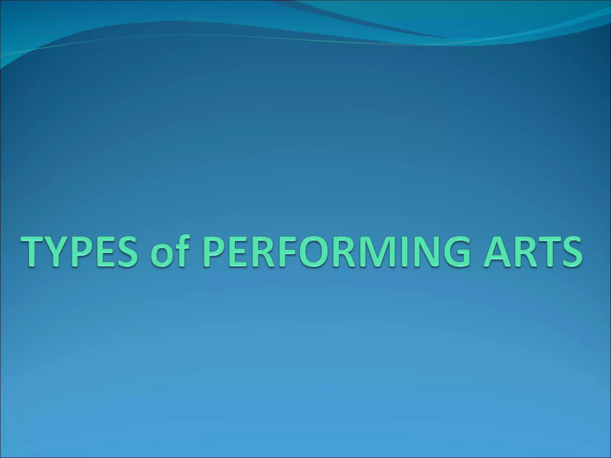 Performing Art | PPT