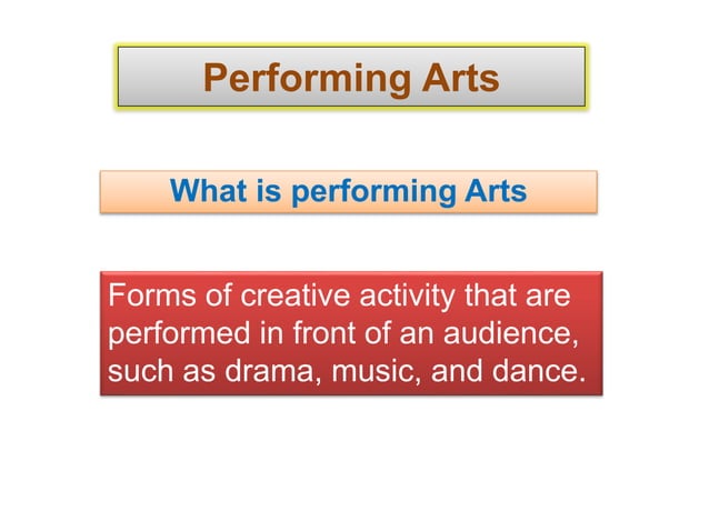 Performing arts | PPTX | Drama | Genres