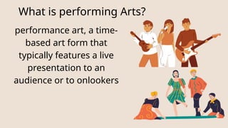 Performing Arts Music and Arts 7 .pptx